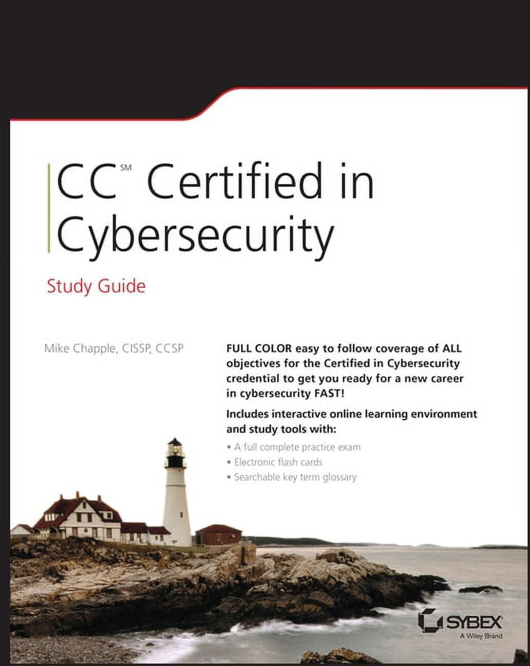 Sybex Study Guide: CC Certified in Cybersecurity Study Guide (Paperback ... Sybex Study Guide: CC Certified in Cybersecurity Study Guide (Paperback ...