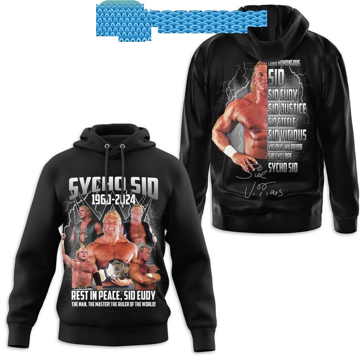 Sycho Sid 1960-2024 Rest In Peace The Man The Master Hoodie T-Shirt ...