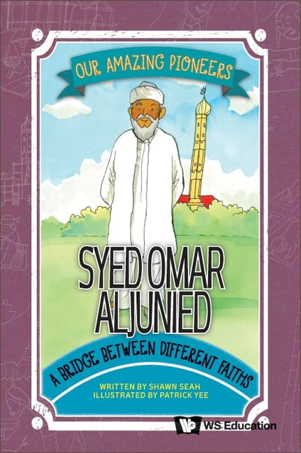 Syed Omar Aljunied: A Bridge Between Different Faiths (Hardcover ...