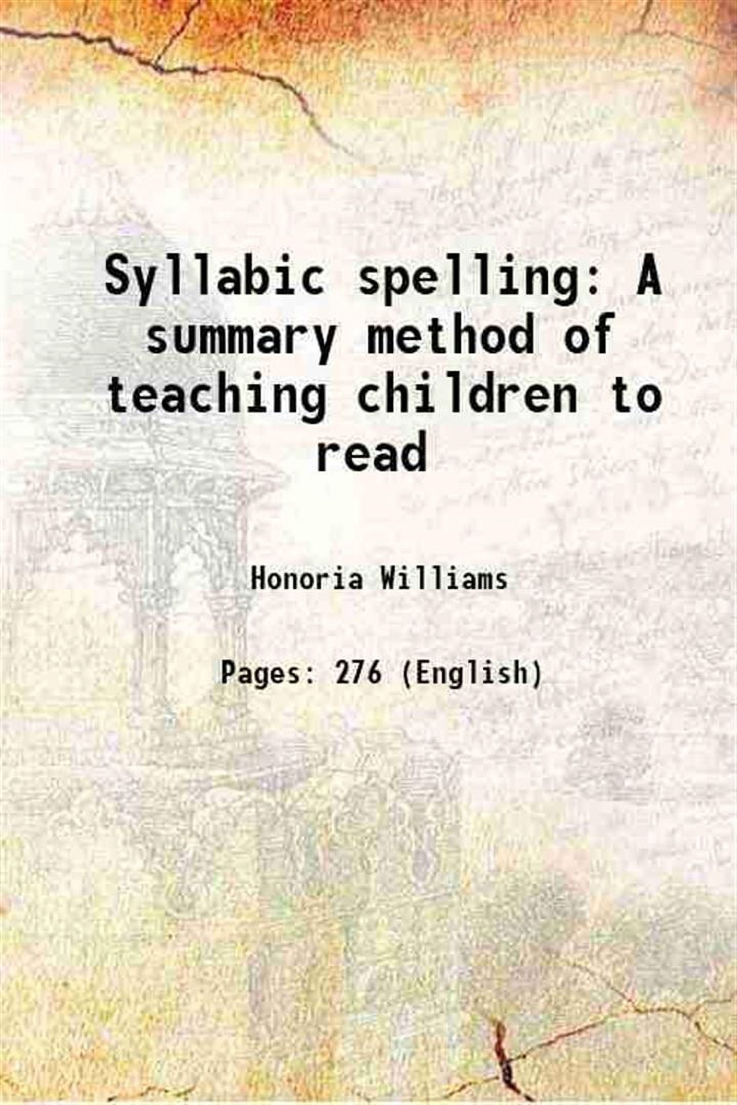Syllabic spelling A summary method of teaching children to read 1829 ...