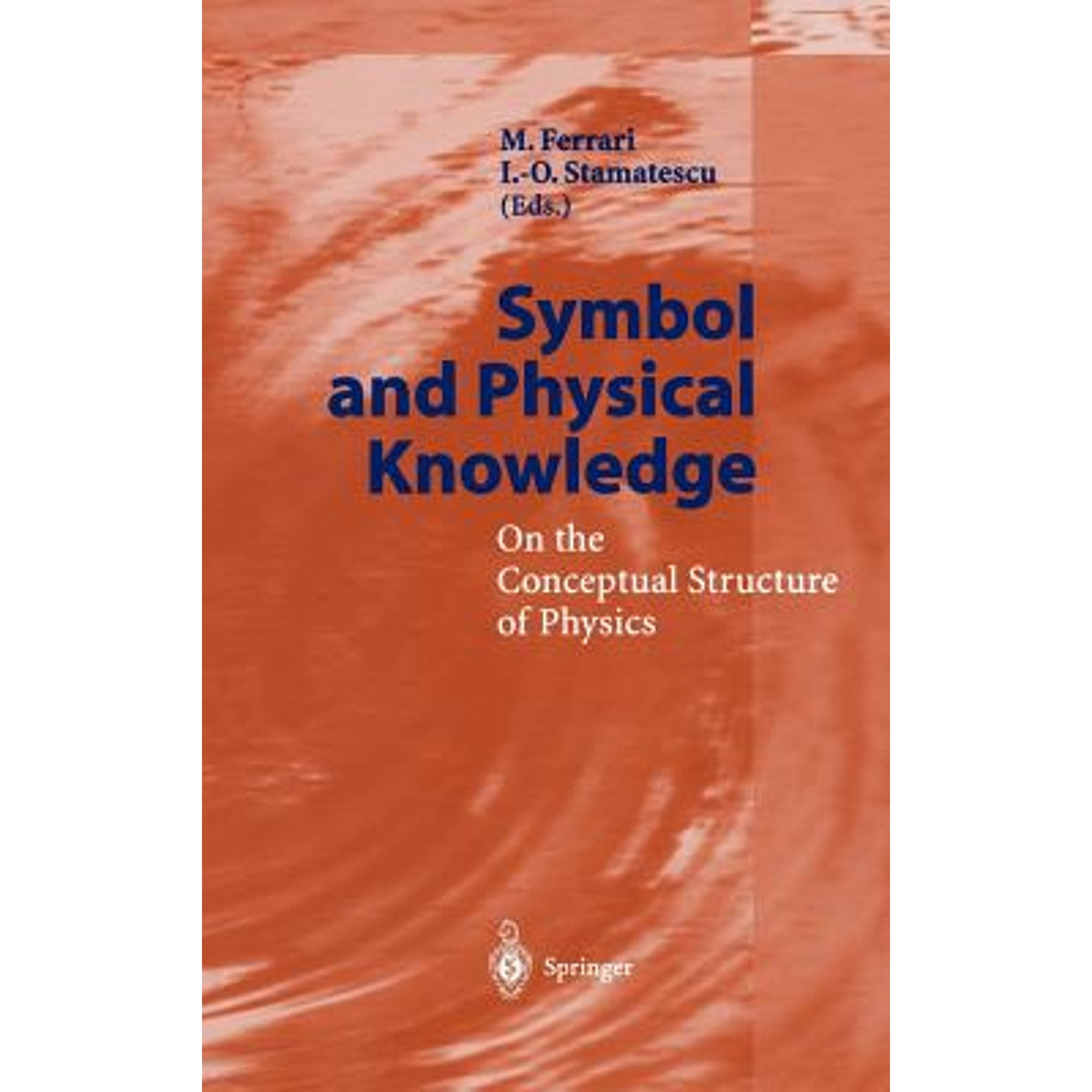 Pre-Owned Symbol and Physical Knowledge: On the Conceptual Structure of ...
