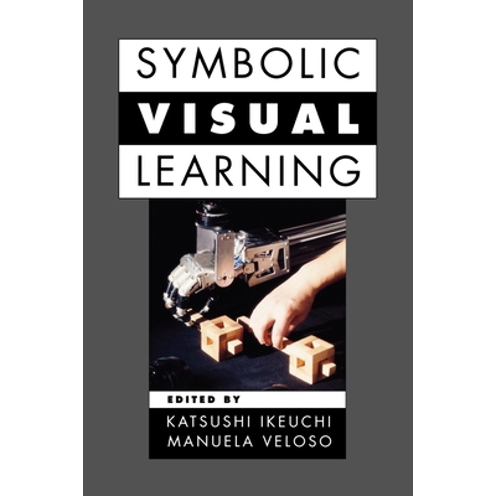 Pre-Owned Symbolic Visual Learning (Hardcover 9780195098709) by ...