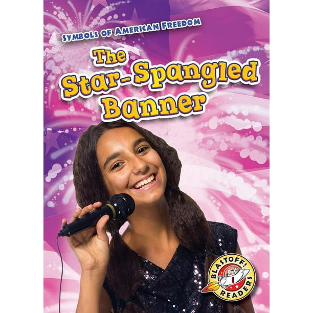 Symbols of American Freedom: The Star-Spangled Banner (Hardcover ...