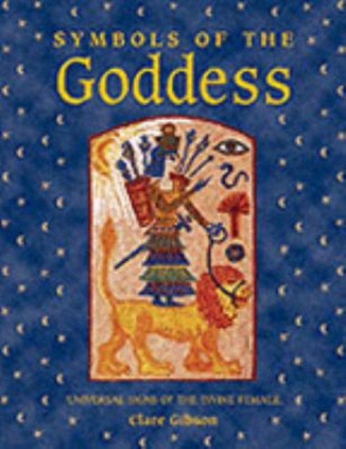 Pre-Owned Symbols of the Goddess : Universal Signs of the Divine Female ...