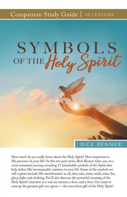 Symbols of the Holy Spirit Study Guide -- Rick Renner - Walmart.com