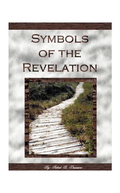 Symbols of the Revelation (Paperback) - Walmart.com