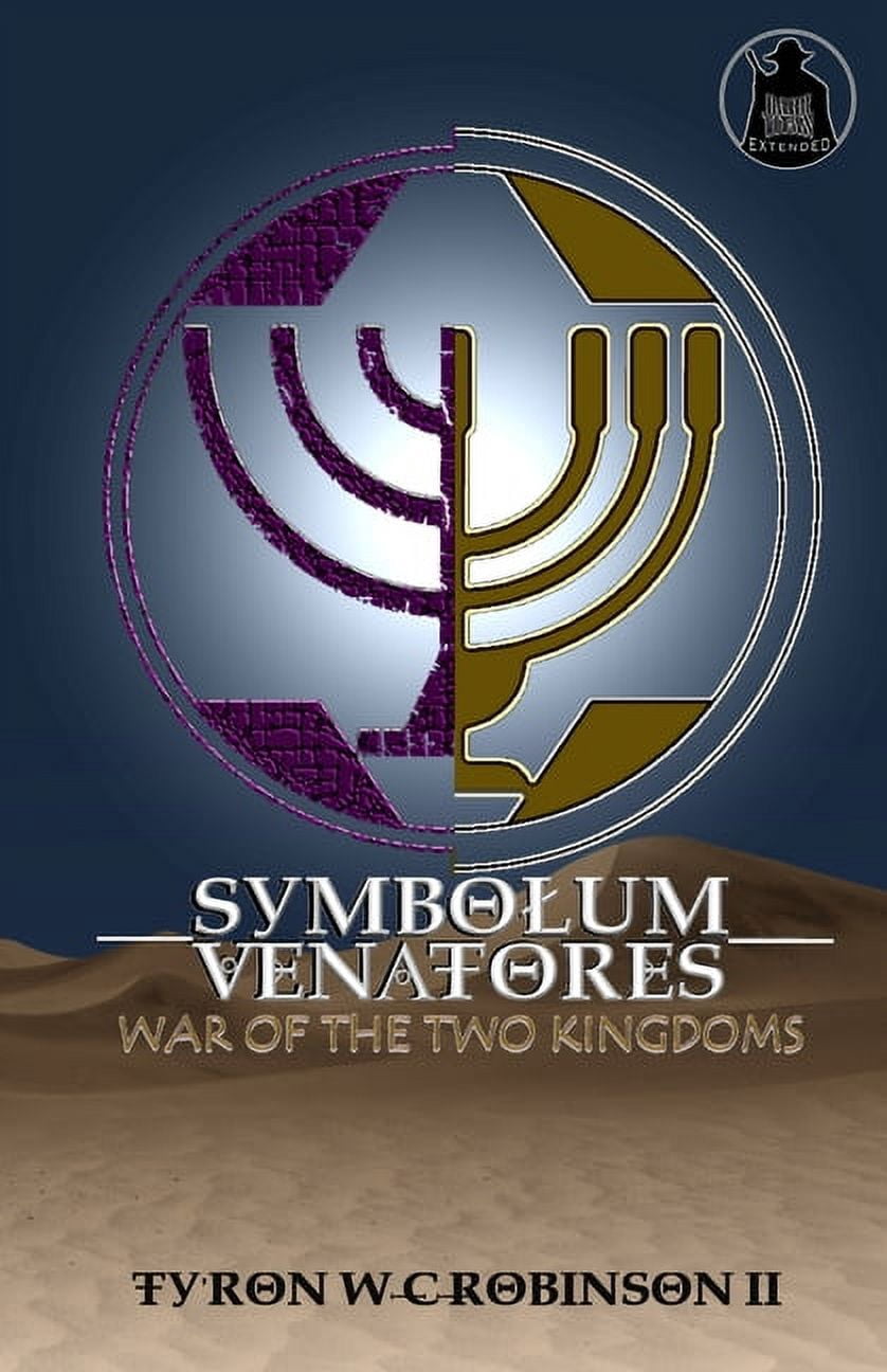 Symbolum Venatores: Symbolum Venatores: War of The Two Kingdoms ...