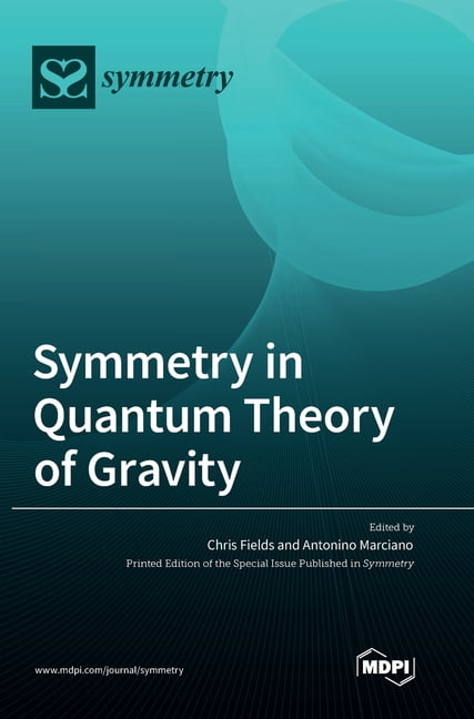 Symmetry in Quantum Theory of Gravity (Hardcover) - Walmart.com