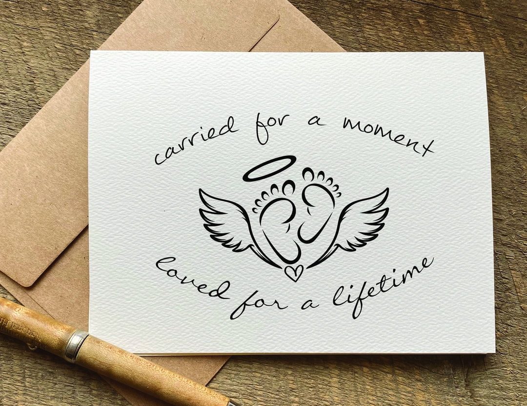 Sympathy Card for Loss - "Carried for a Moment, Loved for a Lifetime ...