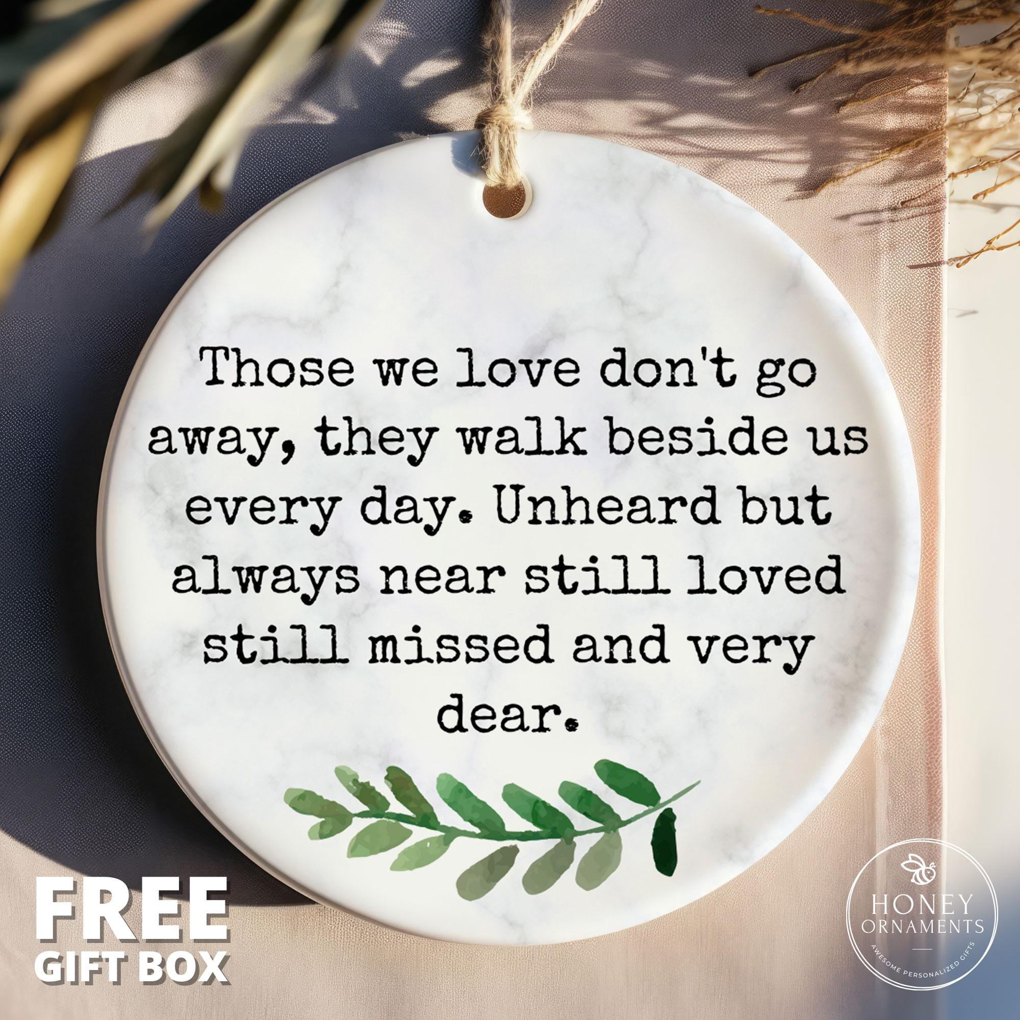 Sympathy Memorial Ornament — “Those We Love” Personalized Remembrance ...
