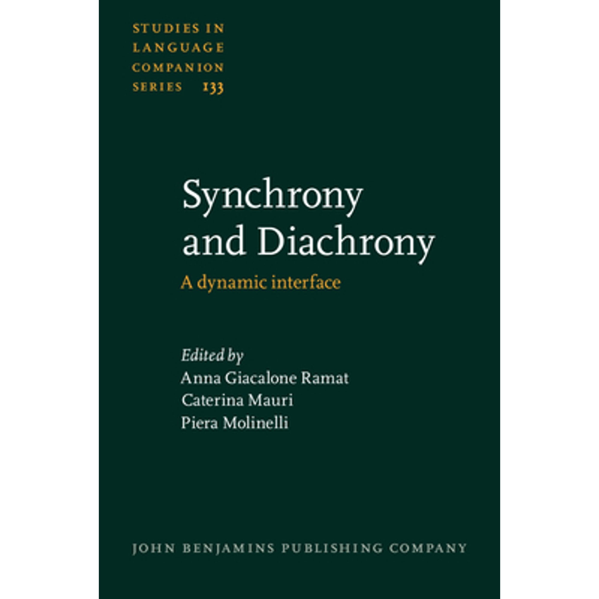 Synchrony and Diachrony: A dynamic interface (Hardcover) by Anna ...