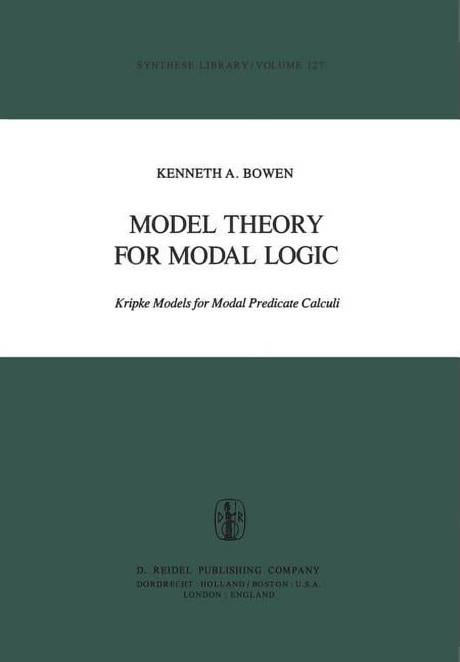 Synthese Library: Model Theory for Modal Logic: Kripke Models for Modal Predicate Calculi ...