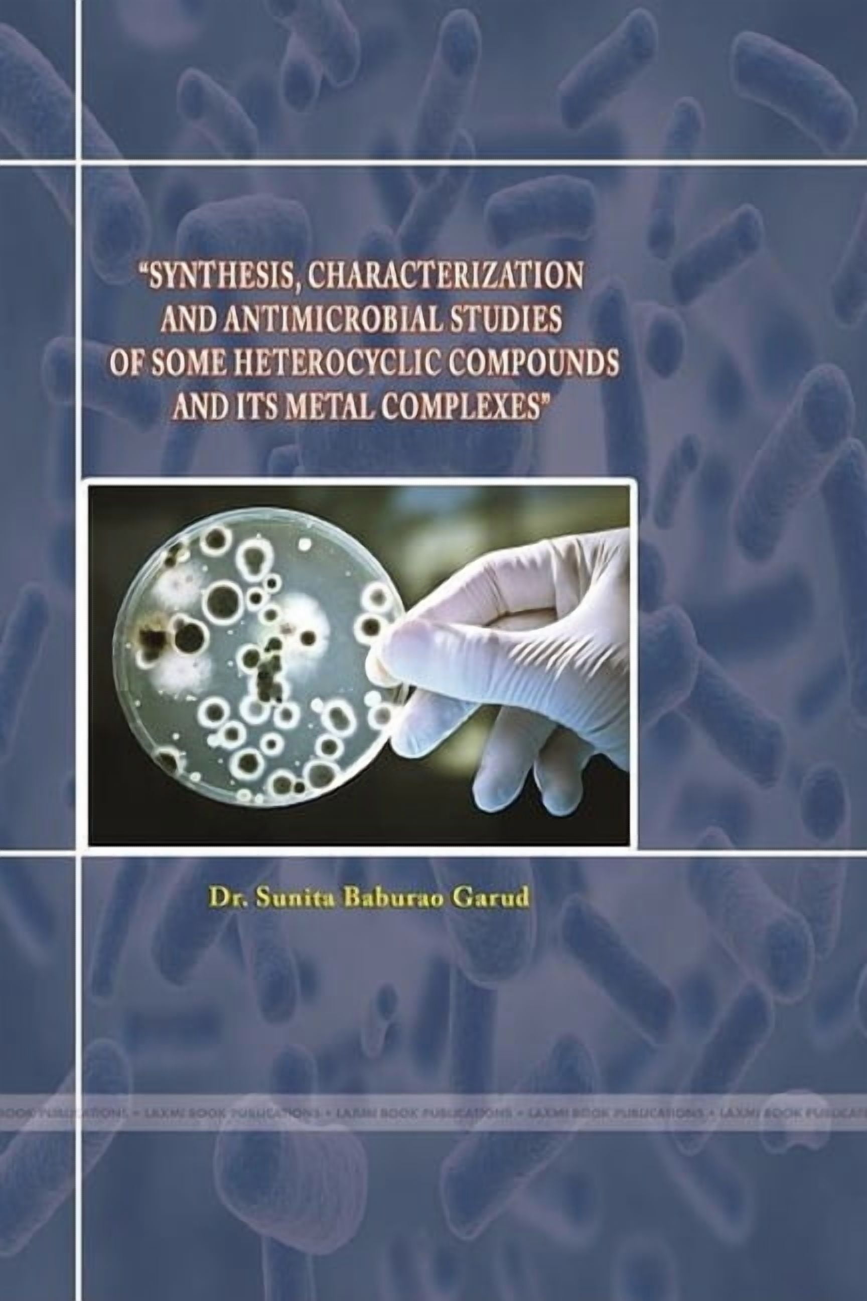 "Synthesis, Characterization and Antimicrobial Studies of Some ...
