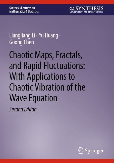 Synthesis Lectures on Mathematics & Chaotic Maps, Fractals, and Rapid ...