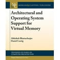 Synthesis Lectures on Computer Architecture: Architectural and ...