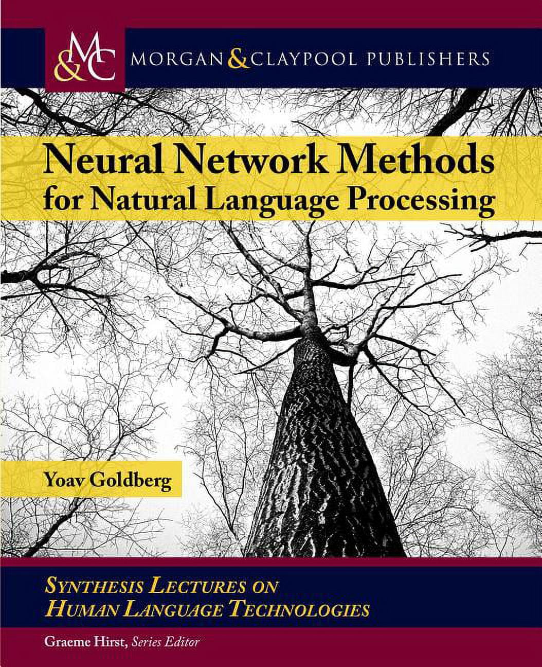 Synthesis Lectures on Human Language Technologies: Neural Network Methods in Natural Language ...