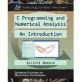 Synthesis Lectures on Mechanical Engineering: C Programming and ...