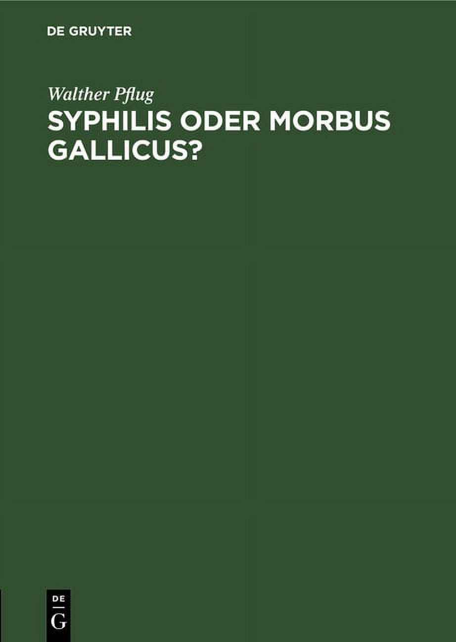 Syphilis oder morbus gallicus? (Hardcover) - Walmart.com