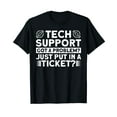 Sysadmin Got A Problem Put In A Ticket Techie T-Shirt - Walmart.com