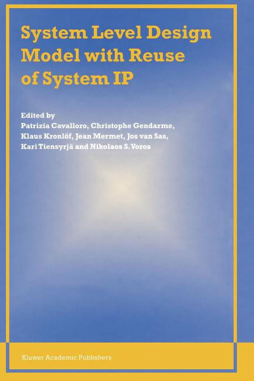 System Level Design Model with Reuse of System IP (Paperback) - Walmart.com