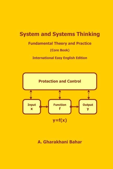 System and Systems Thinking - Fundamental Theory and Practice: (Core ...