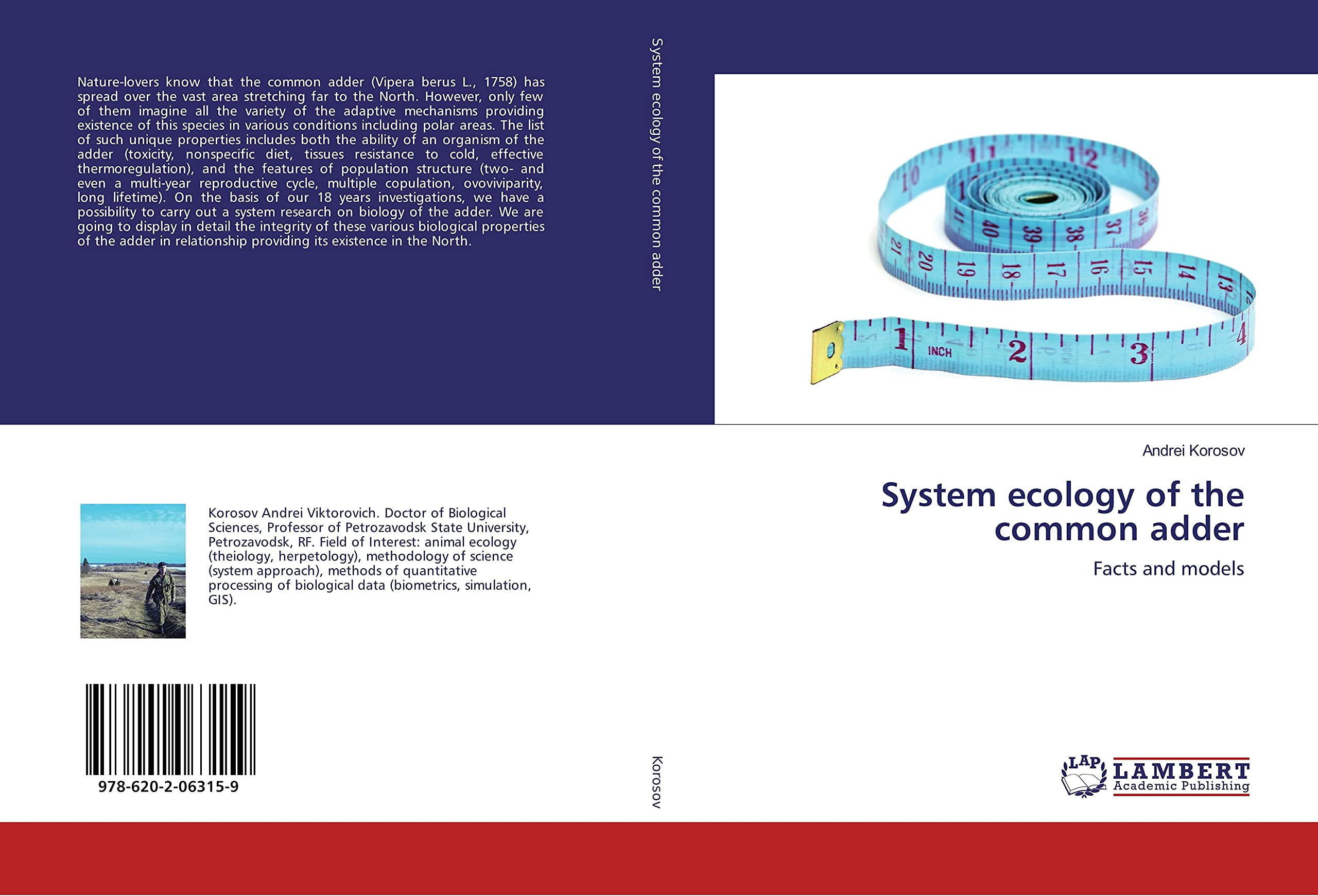 System ecology of the common adder: Facts and models Andrei Korosov ...