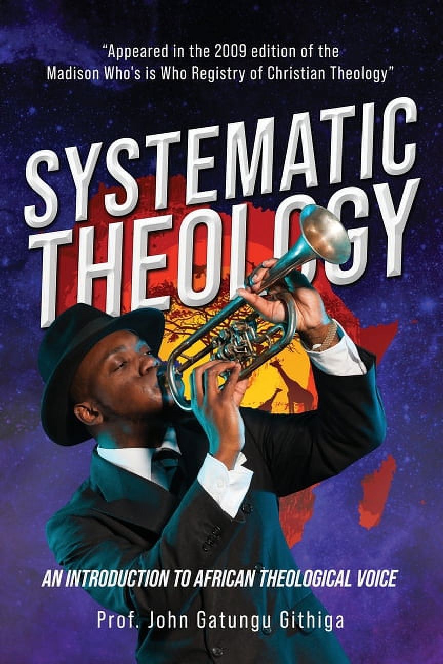 Systematic Theology : An Introduction to African Theological Voice ...