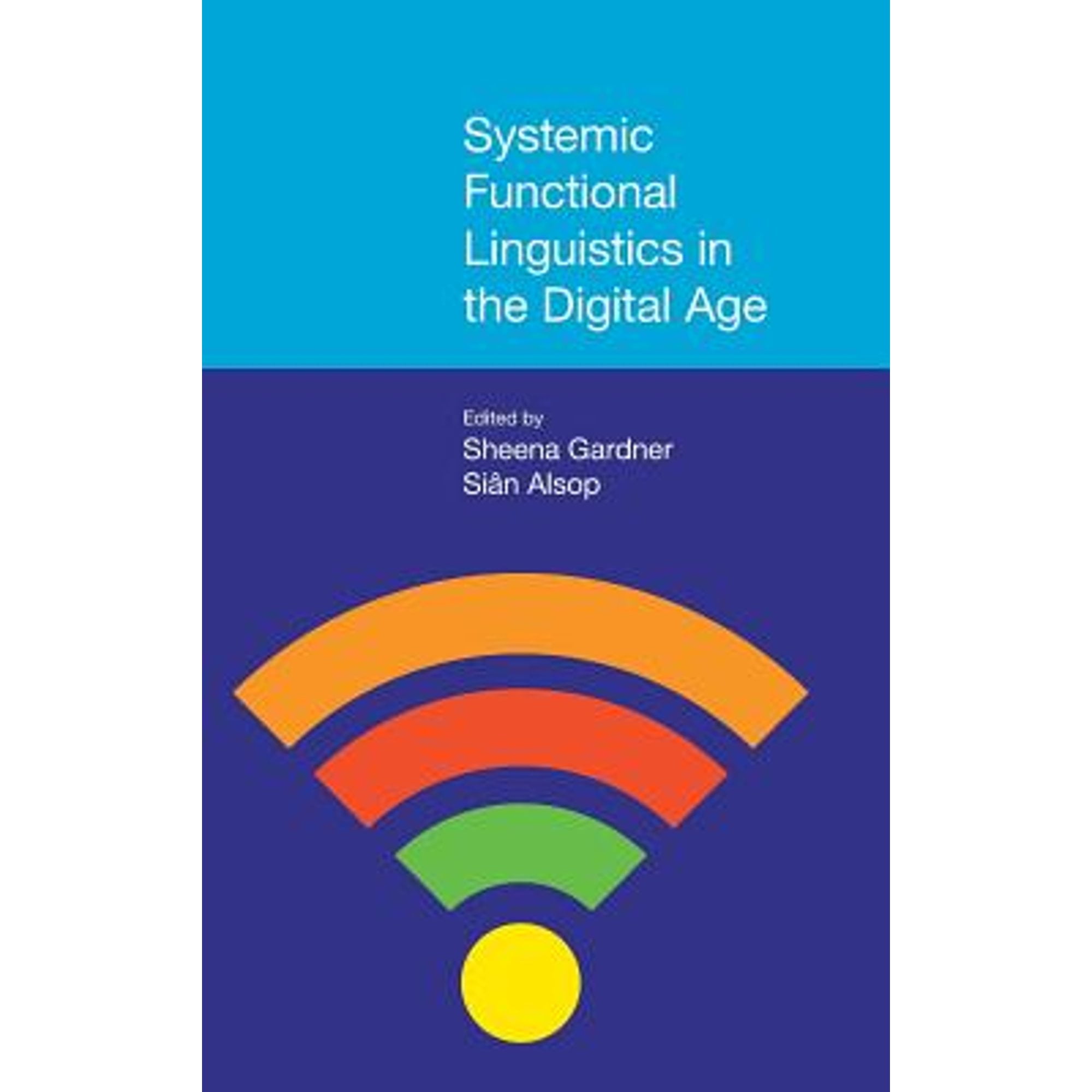 Pre-Owned Systemic Functional Linguistics in the Digital Age (Hardcover ...