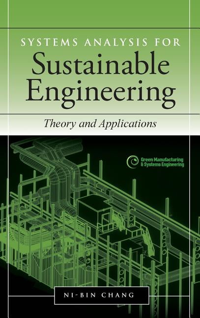 Systems Analysis for Sustainable Engineering: Theory and Applications ...