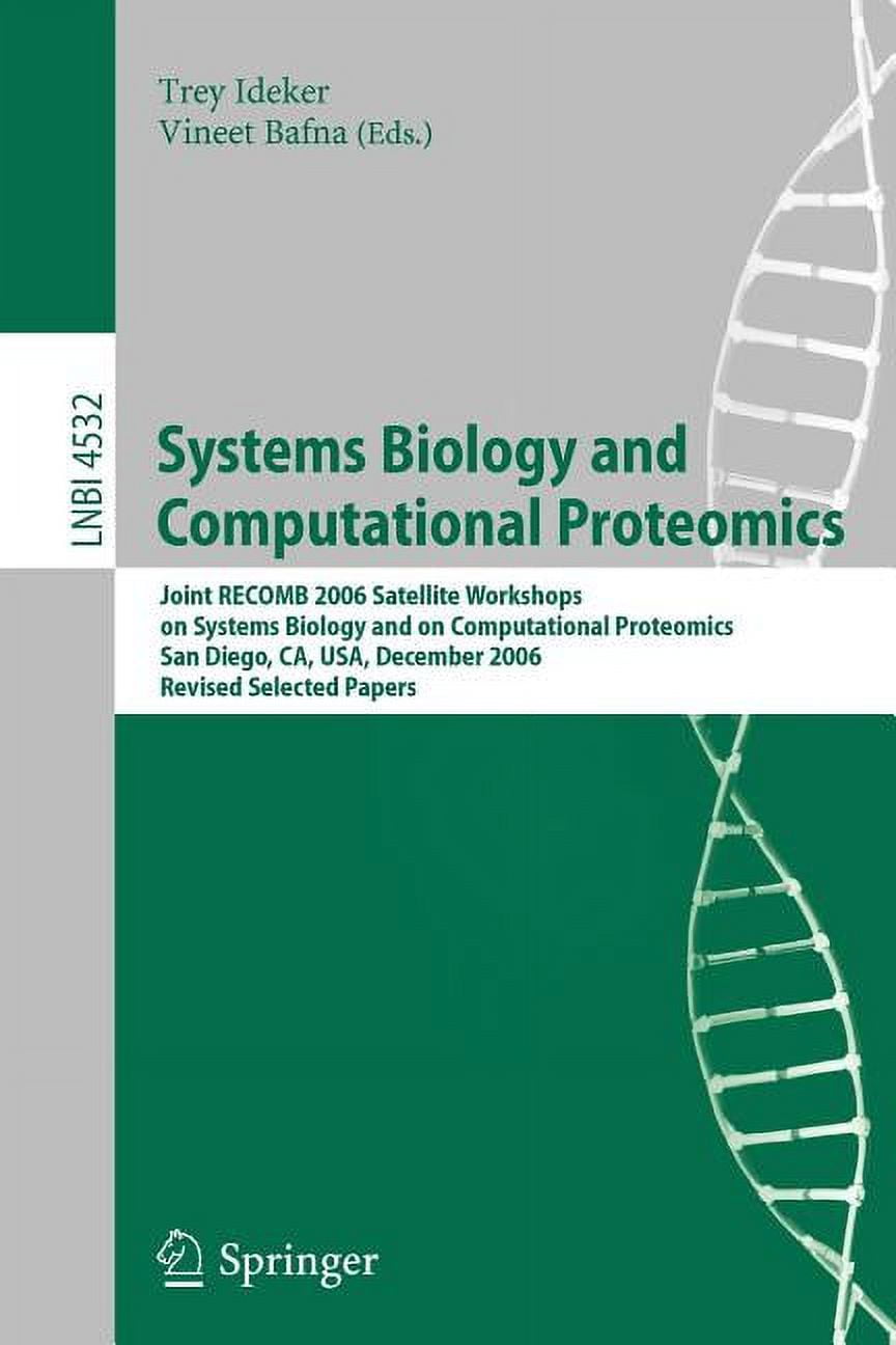 Systems Biology and Computational Proteomics: Joint Recomb 2006 ...