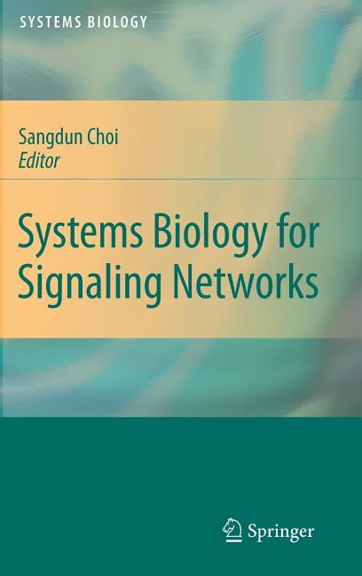Systems Biology Systems Biology for Signaling Networks, Book 01 ...