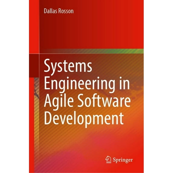 Systems Engineering in Agile Software Development, (Hardcover ...