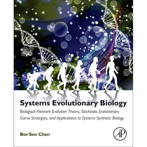 Systems Evolutionary Biology : Biological Network Evolution Theory ... Systems Evolutionary Biology : Biological Network Evolution Theory ...