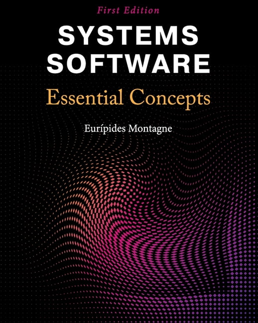 Systems Software : Essential Concepts - Walmart.com