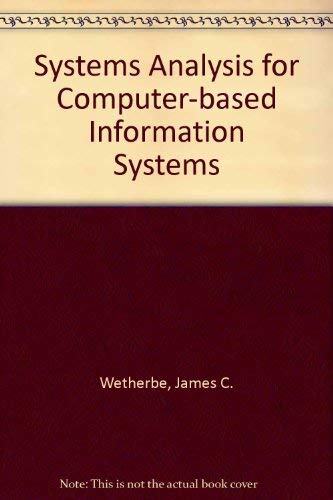 Pre-Owned Systems analysis for computer-based information systems (West series in data ...