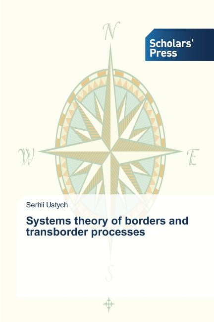 Systems theory of borders and transborder processes (Paperback ...