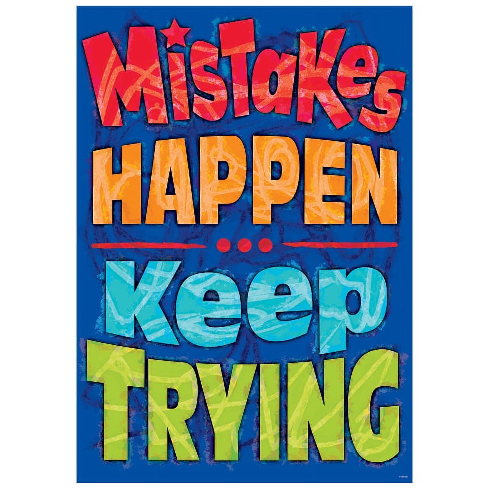 T-A67068 - Mistakes Happen Keep Trying Poster Argus by Trend ...