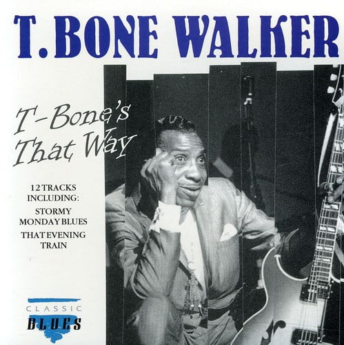 T. Walker Bone - T-Bone's That Way - Music & Performance - CD - Walmart.com