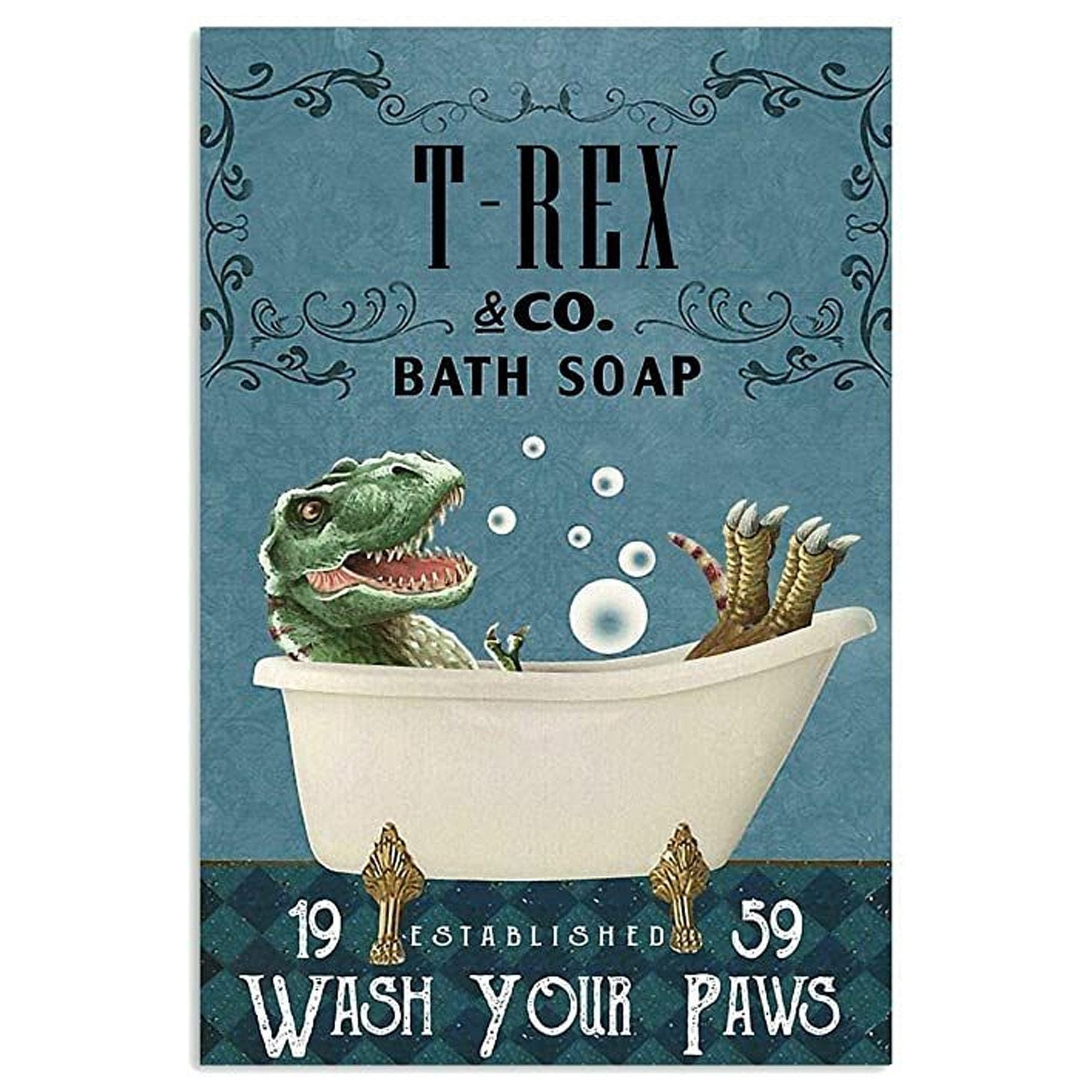 T-Rex Bath Soap , Wash Your Paws Poster, Bathroom Poster, Home Decor ...