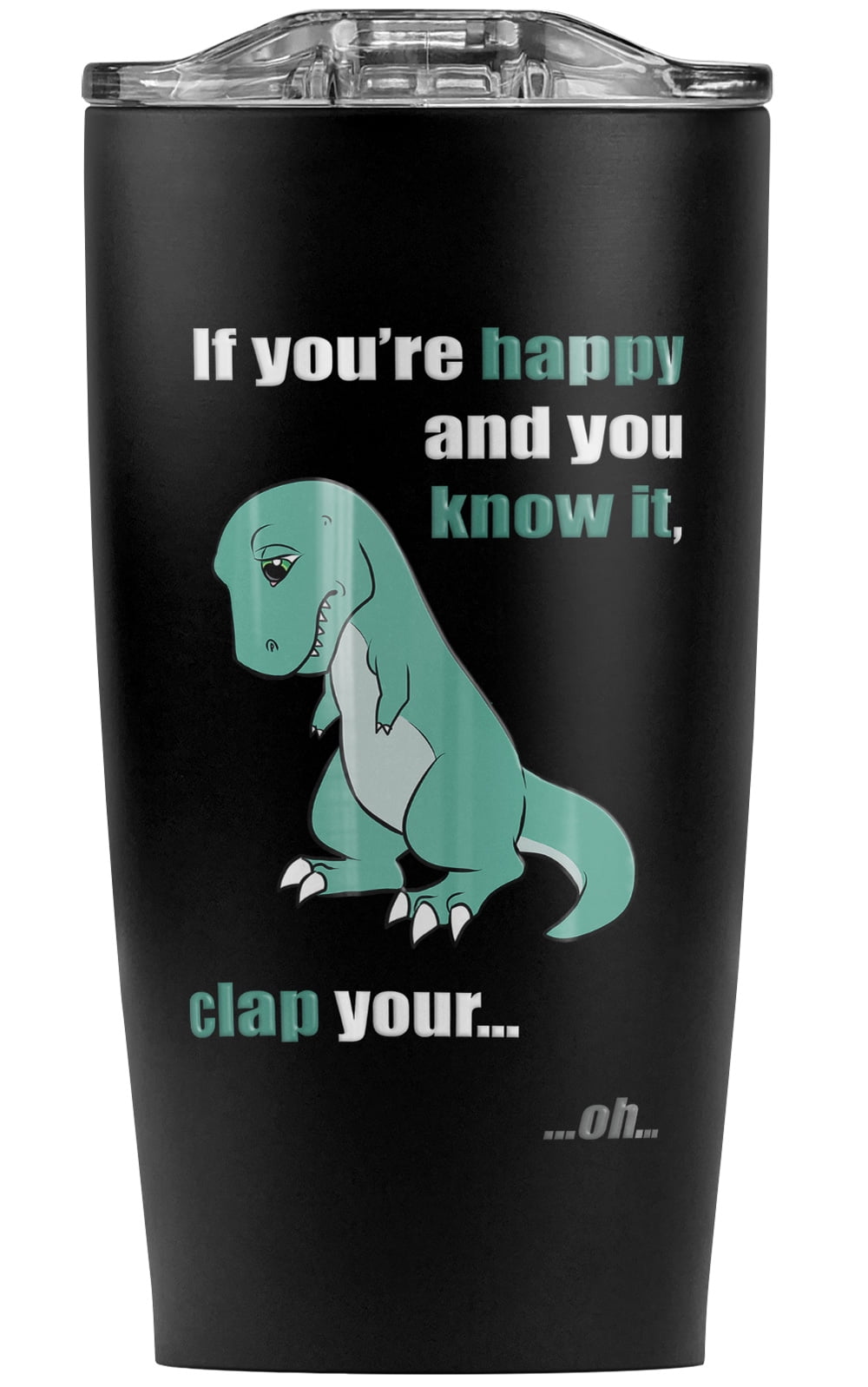 T-Rex Can'T Clap Hands Tyrannosaurus Stainless Steel 20 oz Travel ...