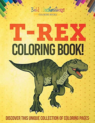 Pre-Owned T-Rex Coloring Book! Discover This Unique Collection of ...