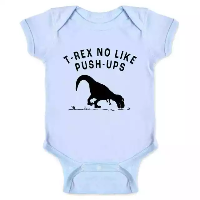 T-Rex No Like Push-Ups Funny Dinosaur Workout Baby Bodysuit Cute Baby ...