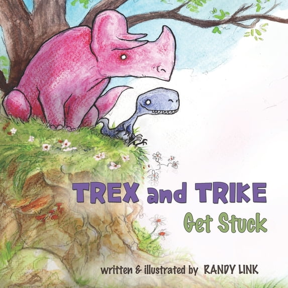 T.Rex and Trike T.Rex and Trike Get Stuck, Book 1, (Paperback ...