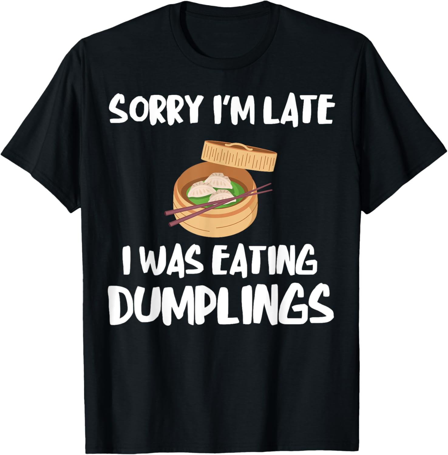 T-SHIRT Dumpling Apparel | Funny Best Dumplings Lover Design T-Shirt ...