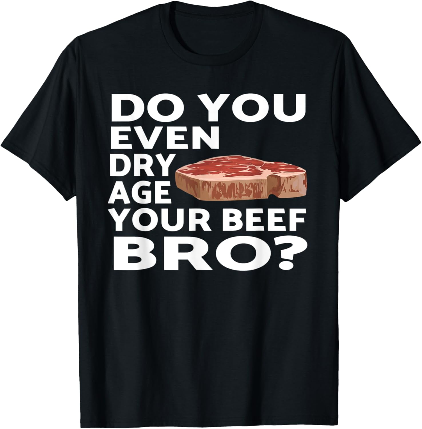 T-SHIRT Funny Steak Lover T Shirt Love Dry Aged Beef Meat Eater Dad ...
