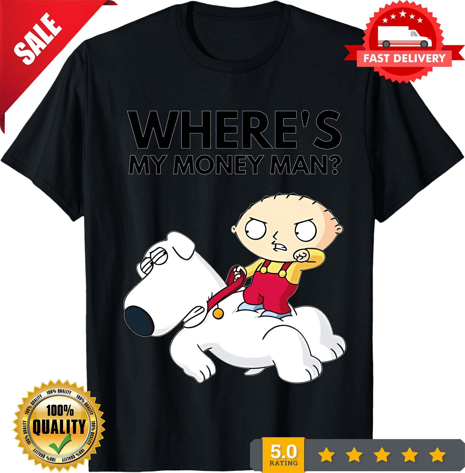 T-SHIRT MENS WOMENS UNISEX FUNNY STEWIE GRIFFIN WHERES MY MONEY FAMILY ...