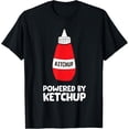 T-SHIRT Powered By Ketchup T-Shirtmens t shirt，black，women，funny ...