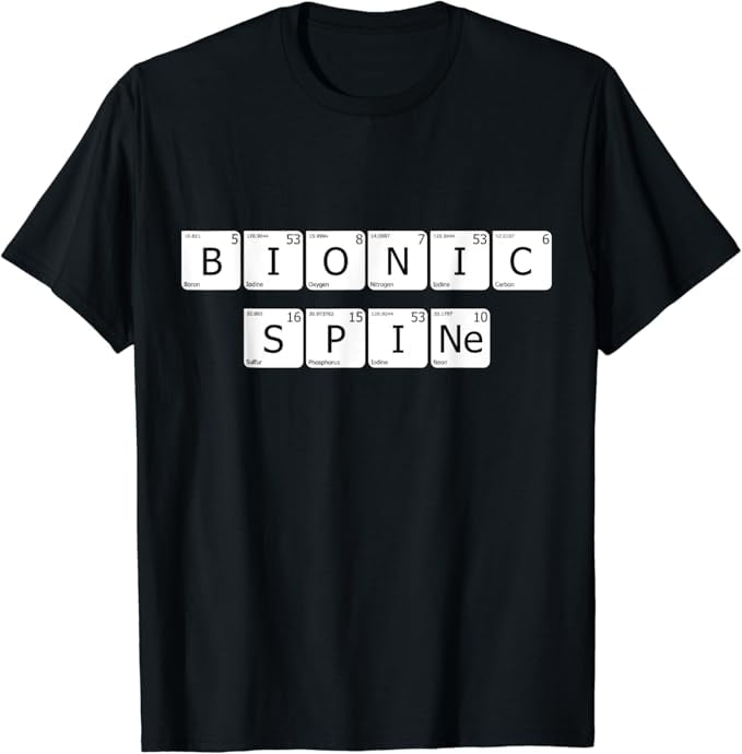 T-SHIRTSpinal Surgery Shirt Bionic Spine Funny Get Well Gift Back mens ...