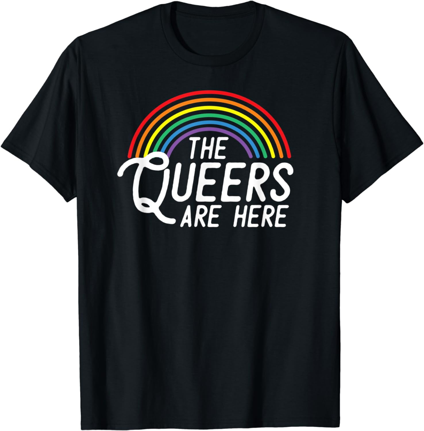T-Shirt - The Queers Are Here - Walmart.com