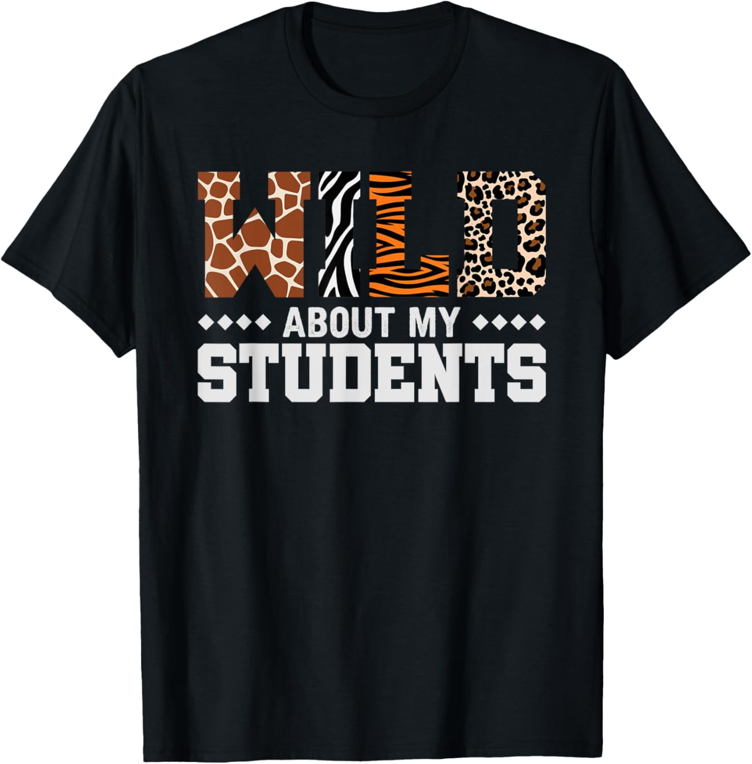 T-Shirt Wild About My Students Shirt Animals Teacher - Walmart.com